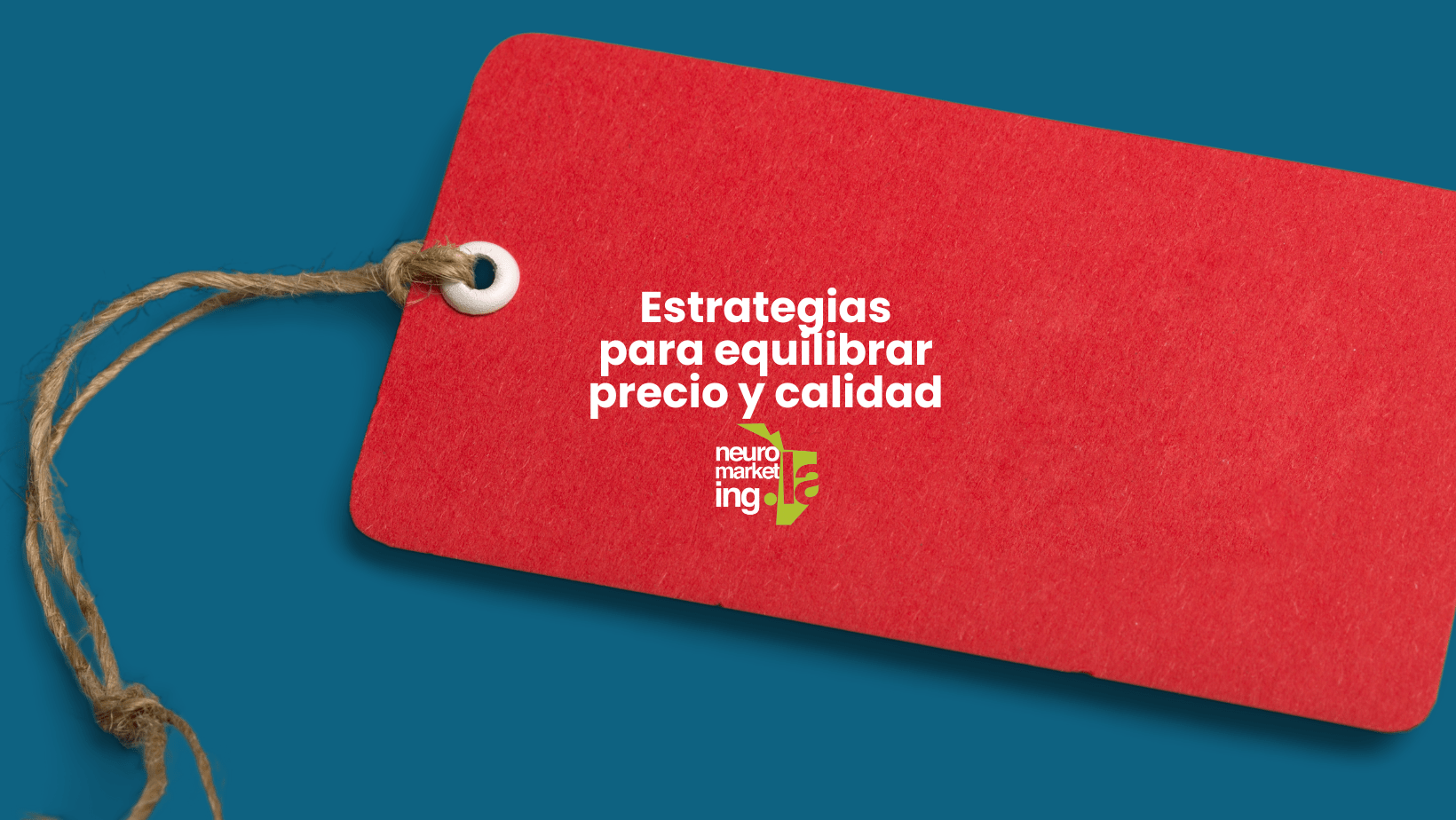 Estrategias para equilibrar precio y calidad